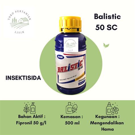 Jual Balistic 50 Sc 500 Ml Insektisida Mengendalikan Hama Mengandung Zpt Shopee Indonesia Jual Balistic 50 Sc 500 Ml Insektisida Mengendalikan Hama Mengandung Zpt Shopee Indonesia