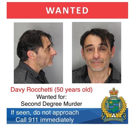 Wanted For Second Degree Murder 50 Year Old Davy Rocchetti