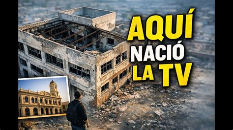 Qué Pasó Con Canal 5 Y El Edificio De Correos De Juárez Youtube