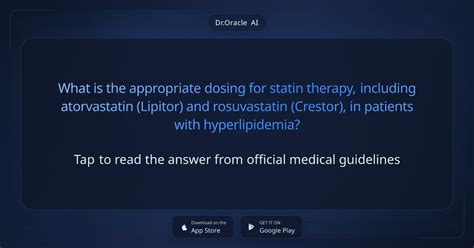 What Is The Appropriate Dosing For Statin Therapy Including Atorvastatin Lipitor And