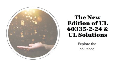 Explore The New Edition Of Ul 60335 2 24 And Ul Solutions
