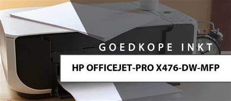 Goedkope Inkt Hp Officejet Pro X Dw Mfp Vergelijk Cartridges