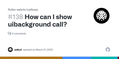 how can i show uibackground call · issue 138 · flutter webrtc