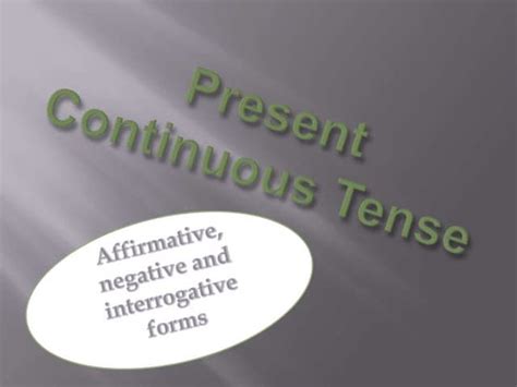 The Present Continuous Tense298 Ppt