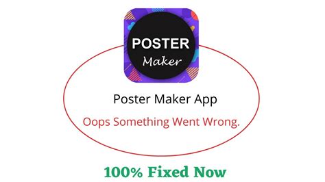 Fix Poster Maker Oops Something Went Wrong Error Please Try Again Later Problem Error Solved
