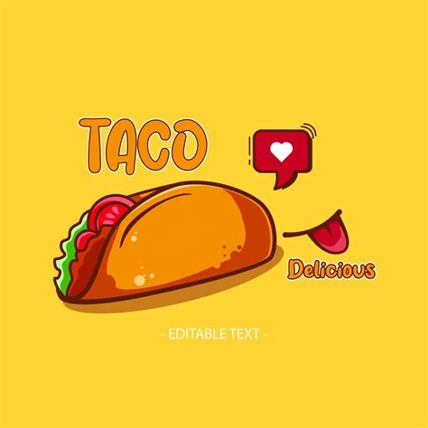Premium Vector L Tacos Vecror American Food Mexico Food Cute Cartoon Editable Text 15334517