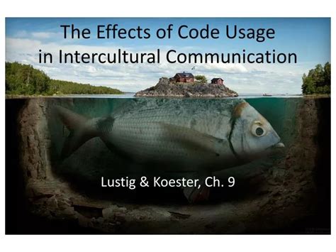 Ppt The Effects Of Code Usage In Intercultural Communication