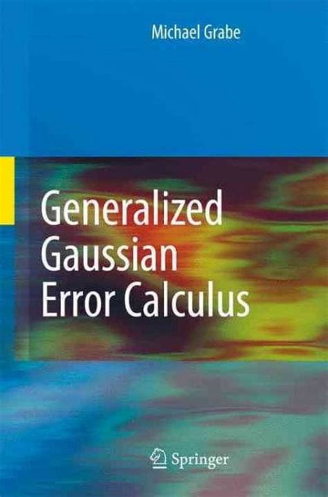 Generalized Gaussian Error Calculus Hardcover