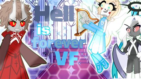 Hell Is Forever Swap Vf Gacha Life 2 Youtube
