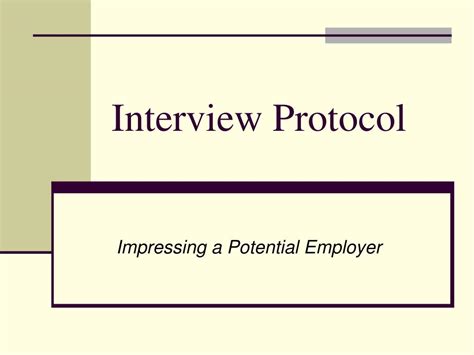 PPT Interview Protocol PowerPoint Presentation Free Download ID