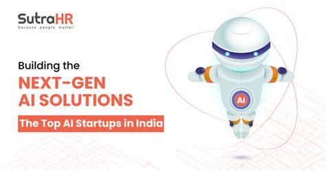 Best 23 Ai Startups In India The Future Of Tech Industry