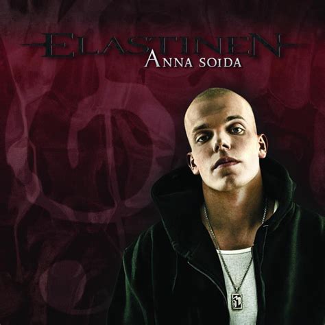Elastinen Anna Soida Lyrics Genius Lyrics