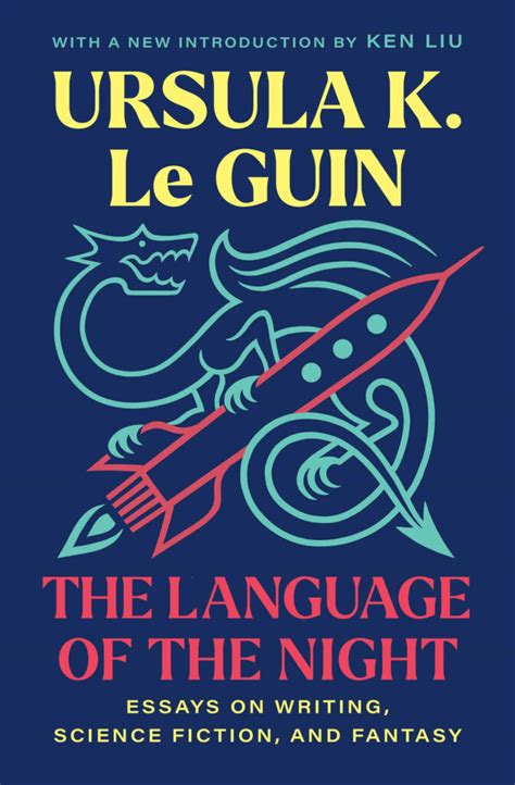 Literary Hub Ursula K Le Guin On How To Become A Writer