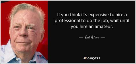 Top 11 Quotes By Red Adair A Z Quotes