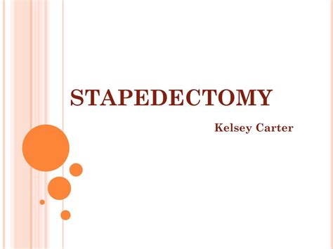 Ppt Stapedectomy Powerpoint Presentation Free Download Id 2185196