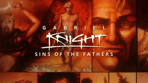 Gabriel Knight Sins Of The Fathers Compie 30 Anni Gamesource