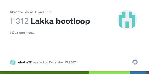 Lakka Bootloop Issue Libretro Lakka LibreELEC GitHub