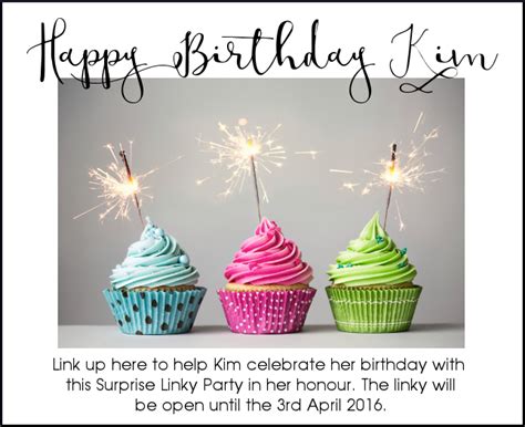 Inky Fingers Happy Birthday Kim Clearly Besotted Birthday Card