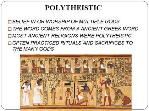 Belief Systems Polytheistic Belief In Or Worship Of