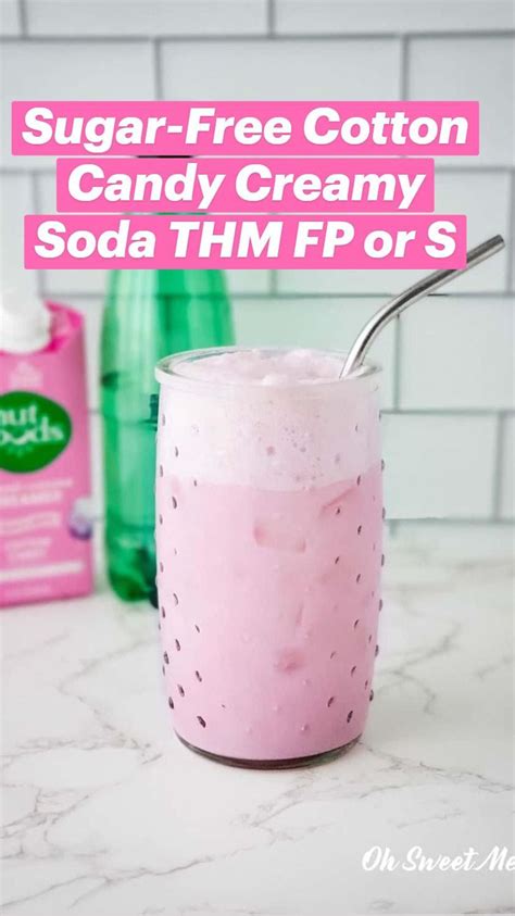 Sugar Free Cotton Candy Creamy Soda Thm Fp Or S Trim Healthy Mama Recipes Trim Healthy Mama
