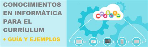 Conocimientos En Informática En El Currículum