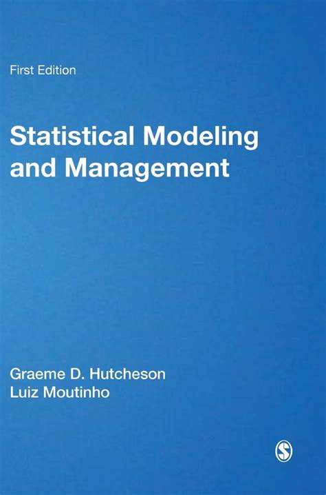 Buy Statistical Modeling For Management Book Online At Low Prices In India Statistical