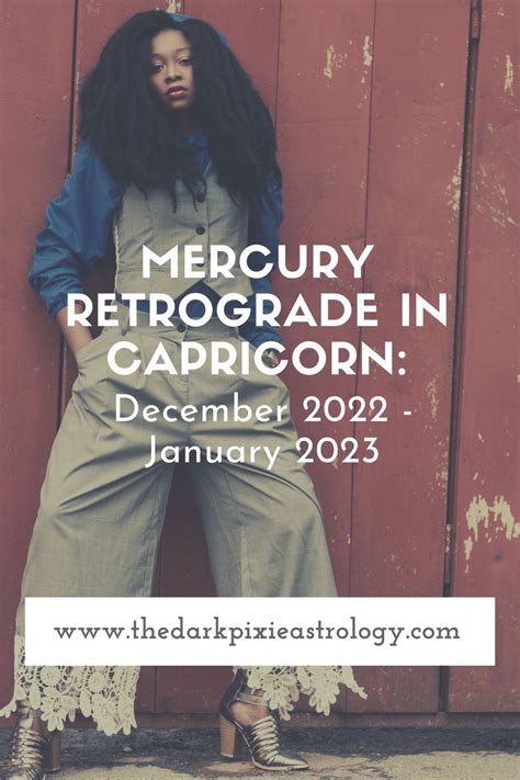 Mercury Retrograde In Capricorn December 2022 January 2023 The