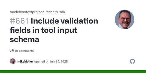 Include Validation Fields In Tool Input Schema · Issue 661 · Modelcontextprotocolcsharp Sdk