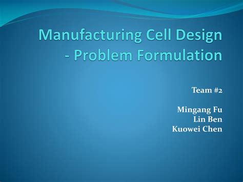 Ppt Manufacturing Cell Design Problem Formulation Powerpoint Presentation Id887529