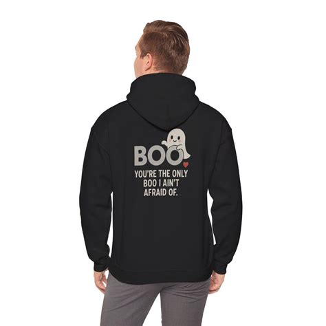 Youre The Only Boo I Aint Afraid Of Hoodie Cute Halloween Ghost
