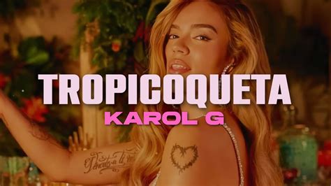 Karol G Tropicoqueta Letralyrics