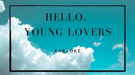 Hello Young Lovers The King And I Karaoke Piano Accompaniment