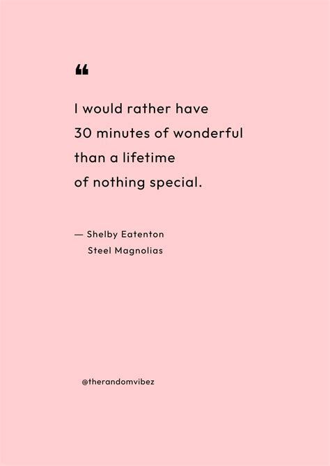 90 Steel Magnolias Quotes From The Iconic Movie