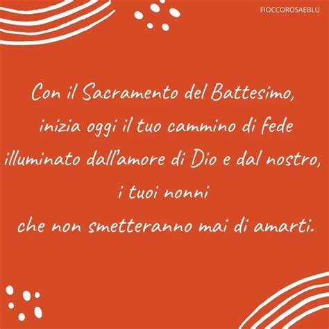 Frasi Di Auguri Per Battesimo Dai Nonni Fiocco Rosa E Blu