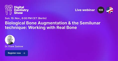 Biological Bone Augmentation And The Semilunar Technique Working With