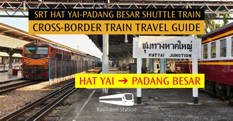 Hat Yai To Penang Train Hat Yai Junction To Penang Gmlyp