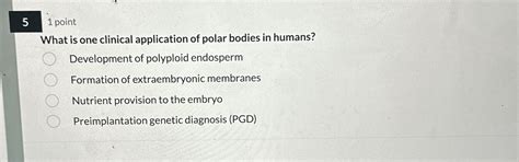 Solved 51 ﻿pointwhat Is One Clinical Application Of Polar
