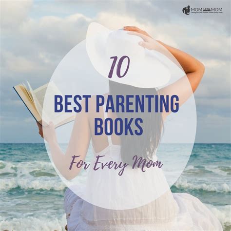Best Parenting Books For Every Mom Momless Mom