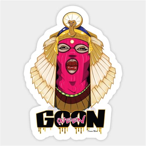Goon Queen Queen Sticker Teepublic