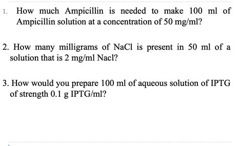 Solved How Much Ampicillin Is Needed To Make 100ml Of