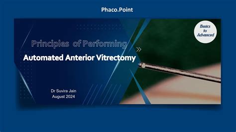Principles Of Performing Automated Bimanual Anterior Vitrectomy