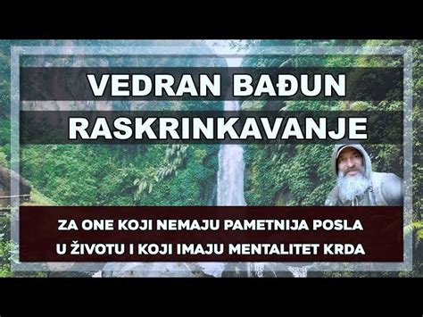 Vedran BaĐun Raskrinkavanje Za One Koji Nemaju Pametnija Posla I Koji