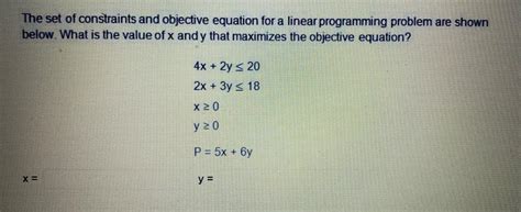 Solved The Set Of Constraints And Objective Equation For A Chegg Com