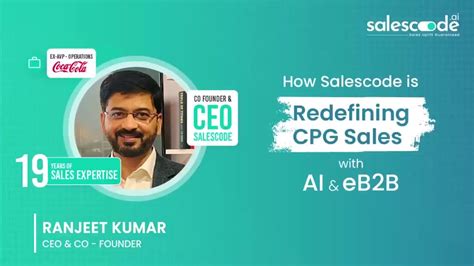 Ranjeet Kumar On Linkedin Ai Eb2b Ai Eb2b Salescode Sales