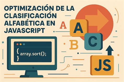 Manipulación De Arrays Con Javascript Técnicas Y Consejos