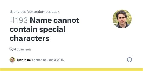 Name Cannot Contain Special Characters · Issue 193 · Strongloopgenerator Loopback · Github
