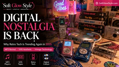 Digital Nostalgia Is Back Retro Tech Trends 2025