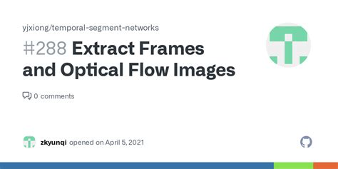 Extract Frames And Optical Flow Images Issue Yjxiong Temporal Segment Networks GitHub
