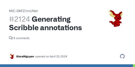 Generating Scribble Annotations · Issue 2124 · Mic Dkfznnunet · Github