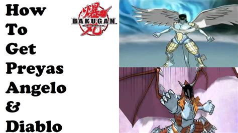 Bakugan Battle Brawlers How To Unlock Preyas Angelo 2 And Diablo 2 Youtube